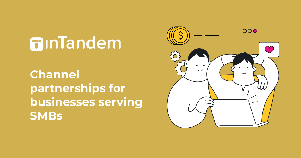 Channel partnerships for SMB-serving businesses | inTandem