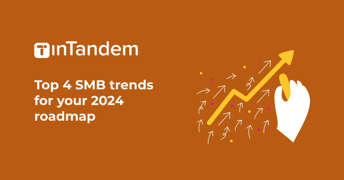 4 Top considerations for your SMB SaaS roadmap | inTandem